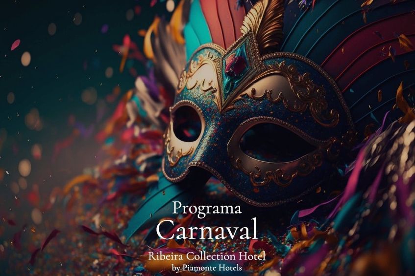 Programa de Carnaval 2024 em Arcos de Valdevez | desde 320 € | My Best Hotel